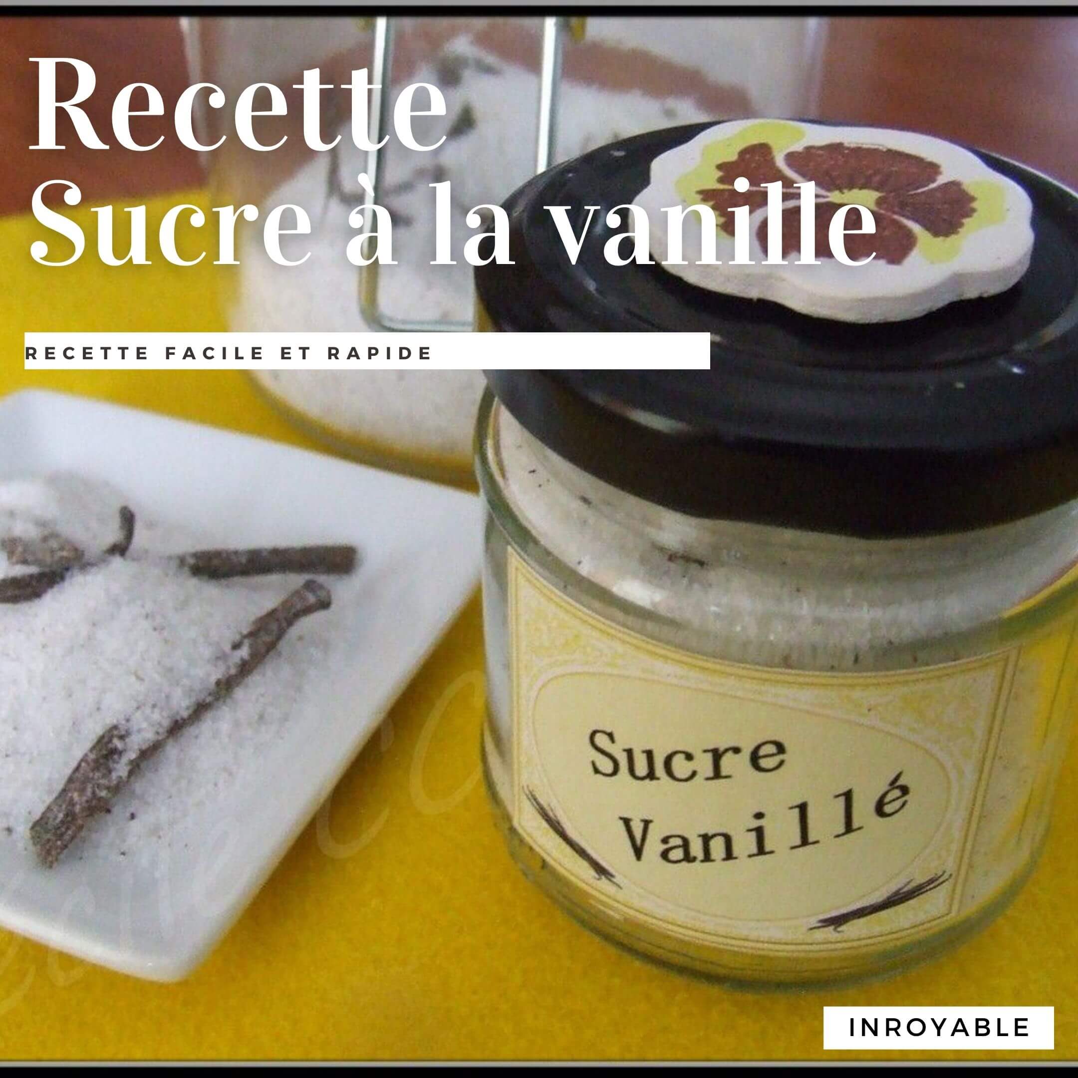 Recette de sucre vanillé 2025 - Abaçai